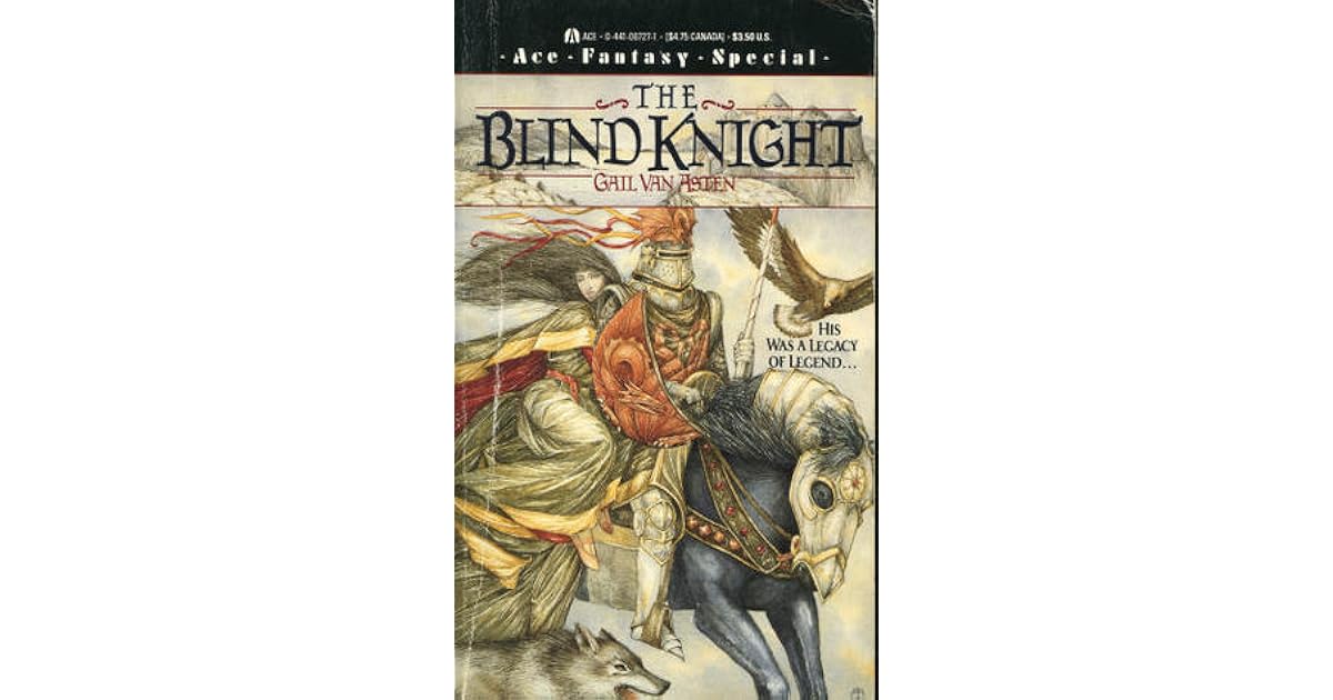 Blind Knight by Gail Van Asten