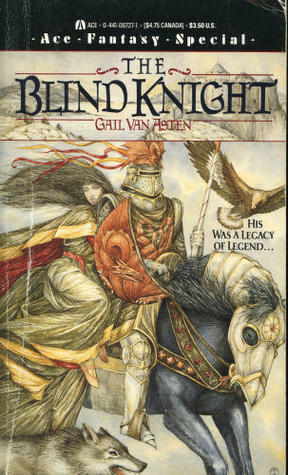 Blind Knight by Gail Van Asten