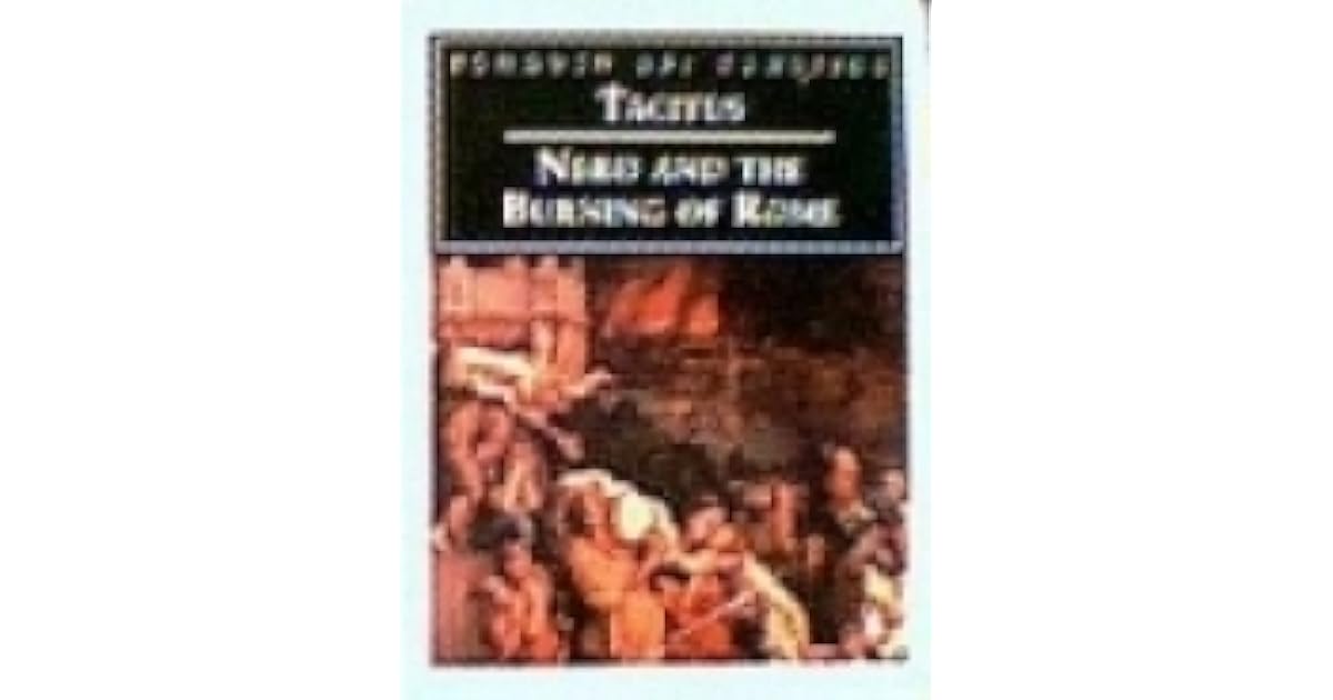 Nero and the Burning of Rome by Tacitus