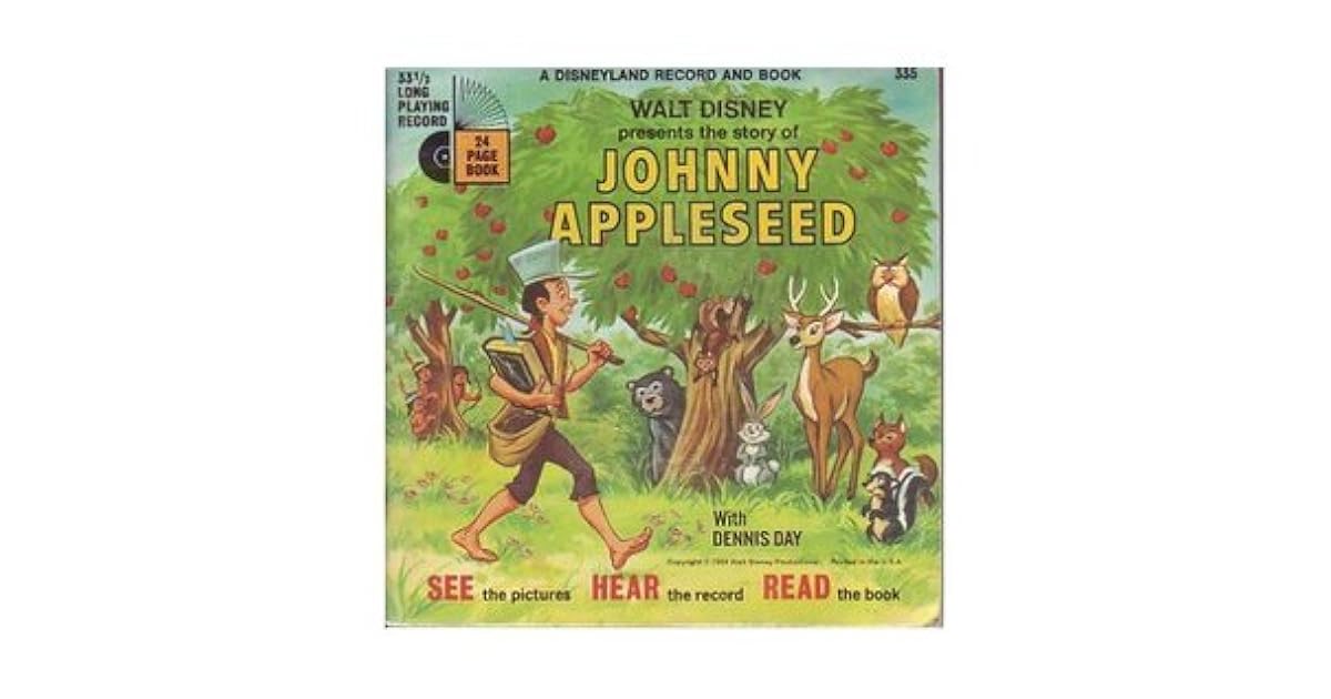 Walt Disney Presents The Story of Johnny Appleseed by Ted Parmalee
