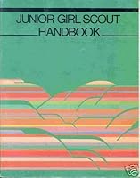 Junior Girl Scout Handbook by Girl Scouts of the U.S.A.