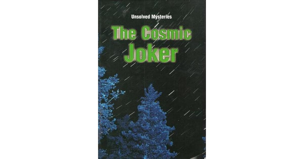 The Cosmic Joker (Unsolved Mysteries Series) by Brian Innes