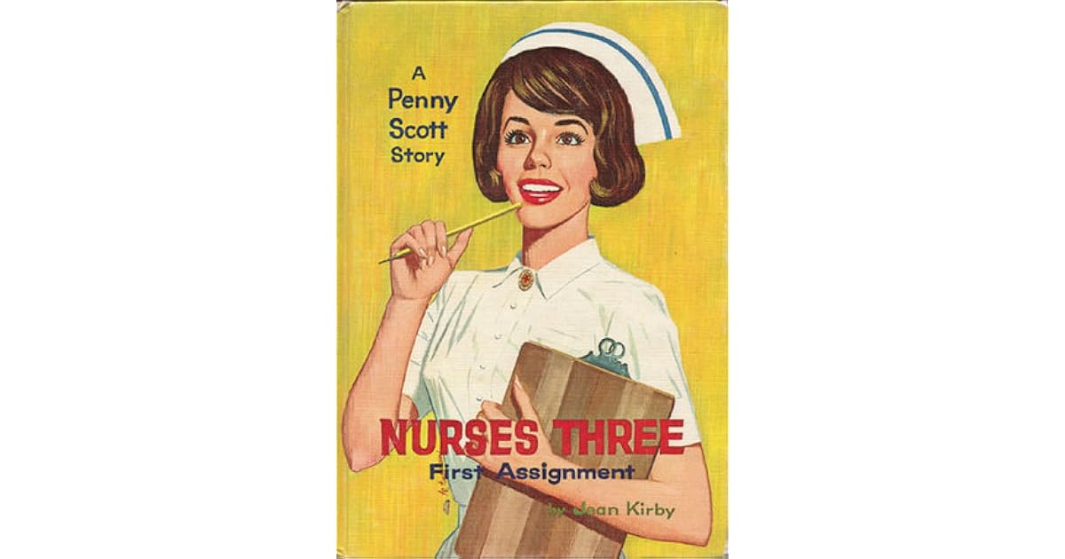 Nurses Three: First Assignment by Jean Kirby
