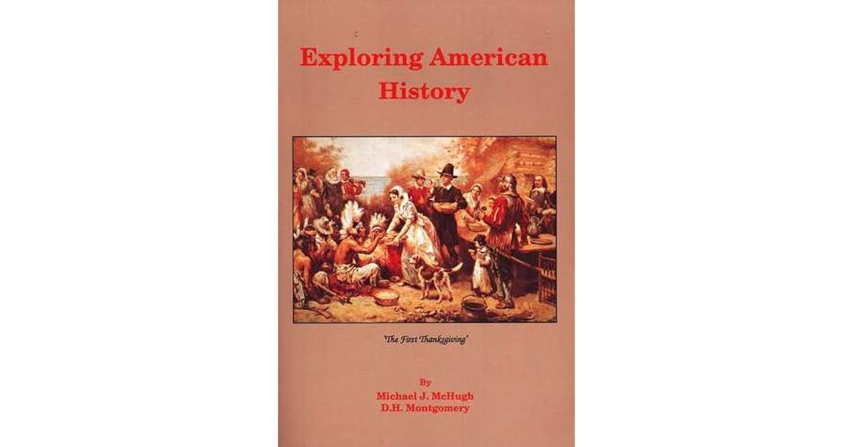 Exploring American History by D.H. Montgomery