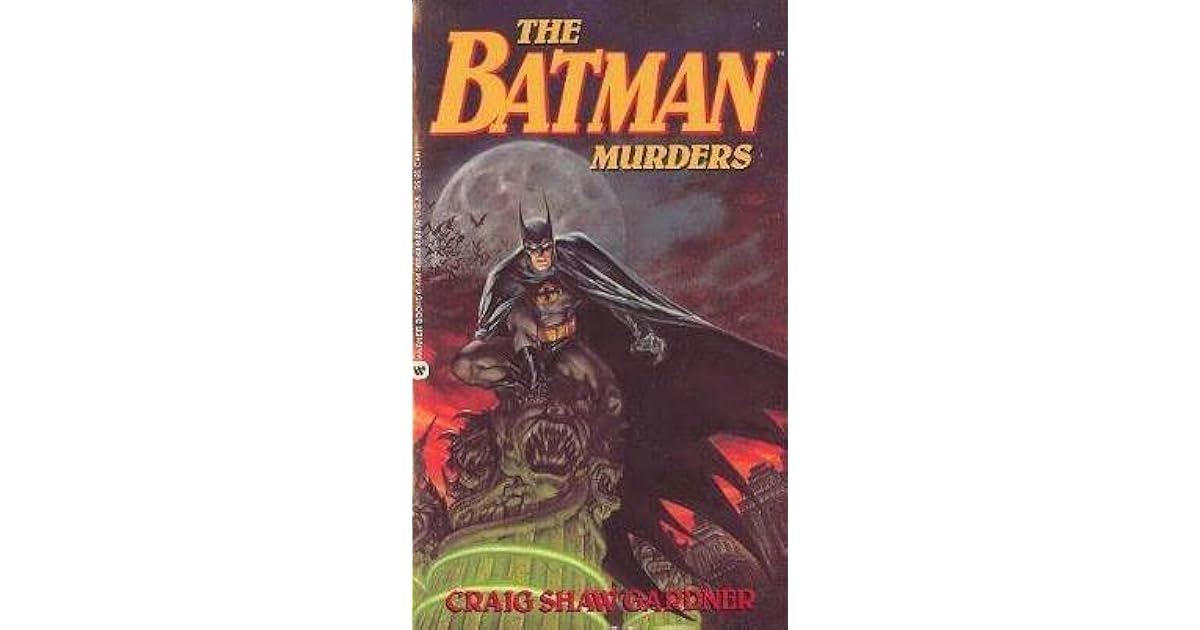 The Batman Murders by Craig Shaw Gardner