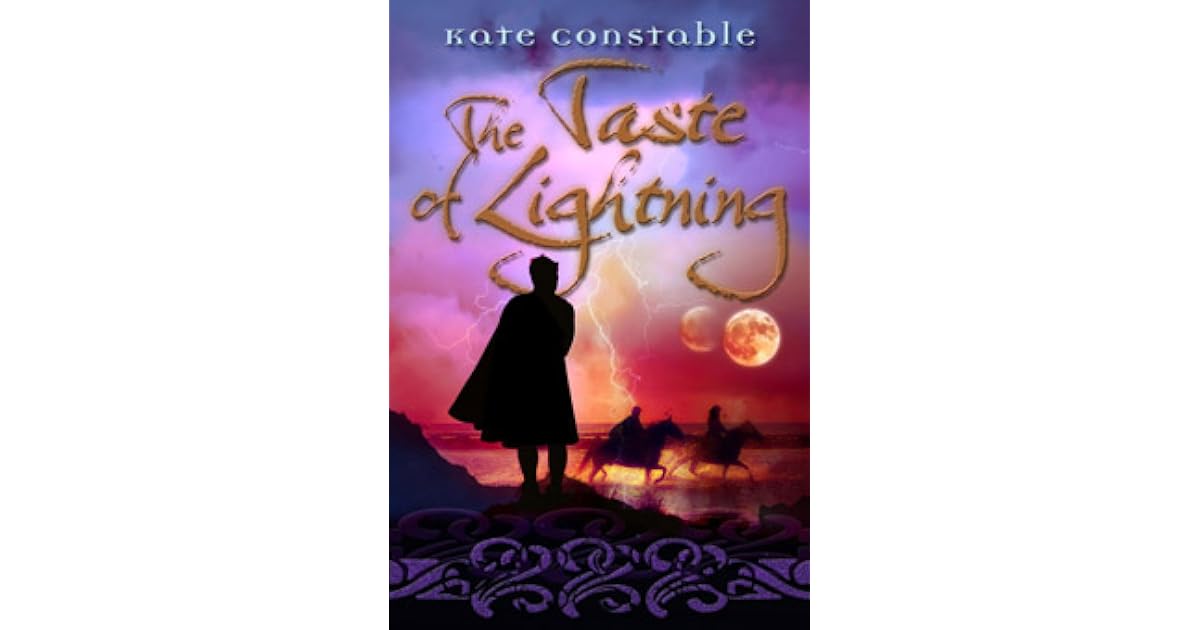 The Taste of Lightning by Kate Constable