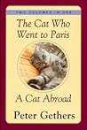 The Cat Who Went to Paris by Peter Gethers