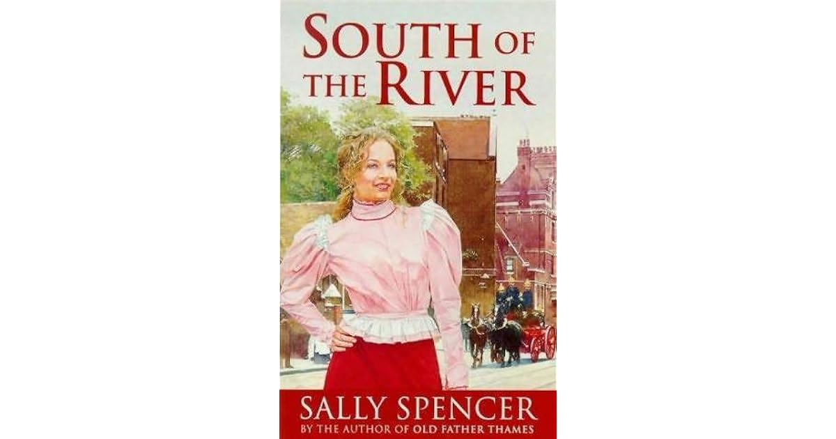 South of the River (London, #2) by Sally Spencer