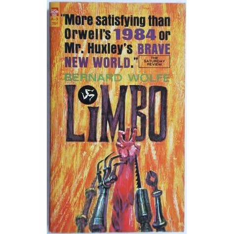 Limbo by Bernard Wolfe — Reviews, Discussion, Bookclubs, Lists