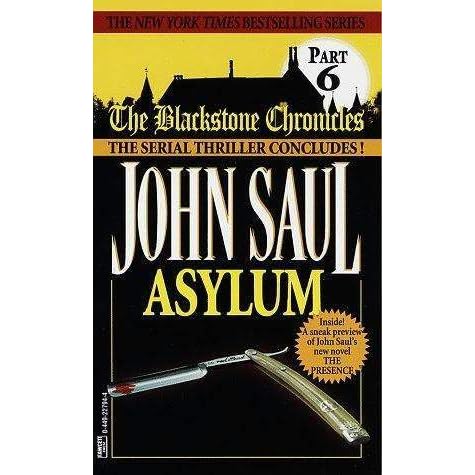 Asylum (Blackstone Chronicles, #6) by John Saul — Reviews, Discussion ...