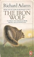 The Iron Wolf and Other Stories by Richard Adams