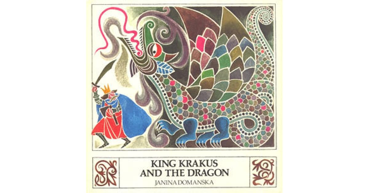 King Krakus and the Dragon by Janina Domanska