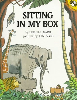 Sitting in My Box by Dee Lillegard