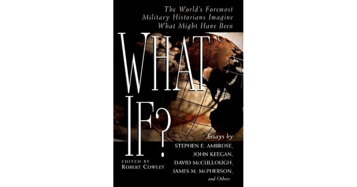 What if? by Robert Cowley