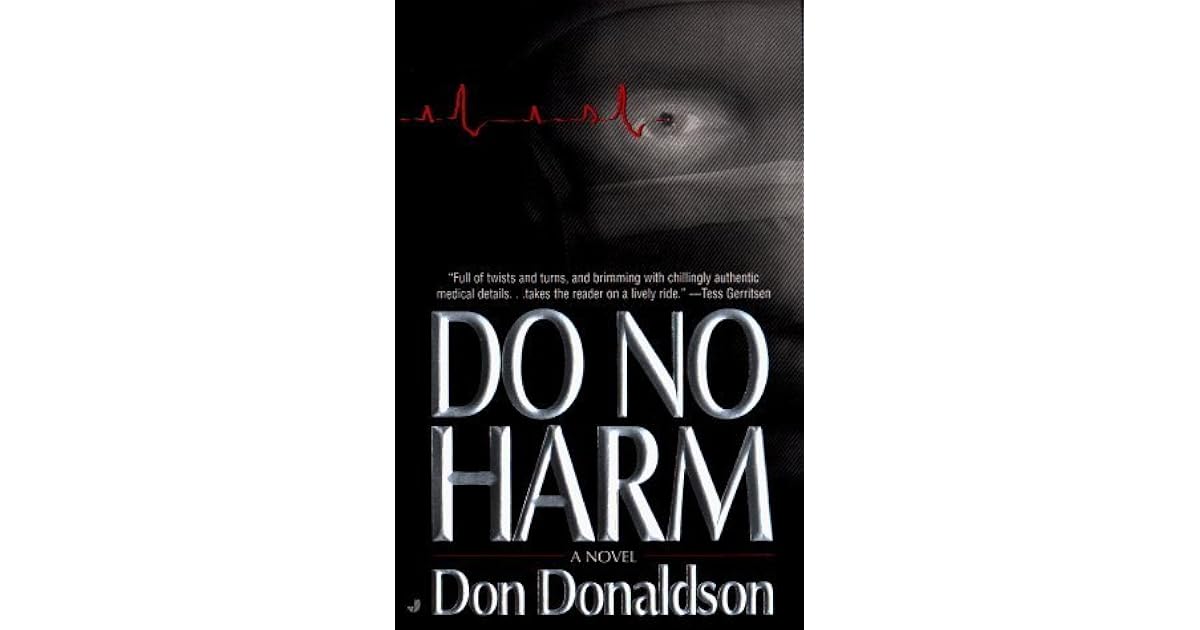 Do No Harm by Don Donaldson