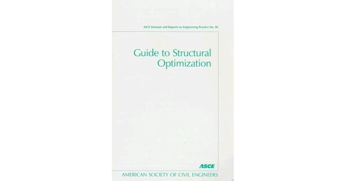 Guide to Structural Optimization by Jasbir S. Arora