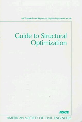 Guide to Structural Optimization by Jasbir S. Arora