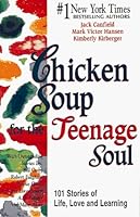 Chicken Soup for the Teenage Soul by Jack Canfield