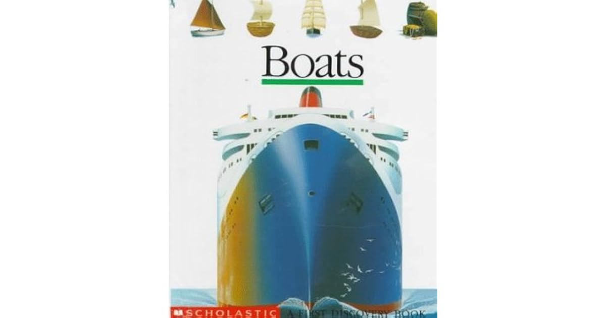 Boats: A First Discovery Book by Scholastic Inc.