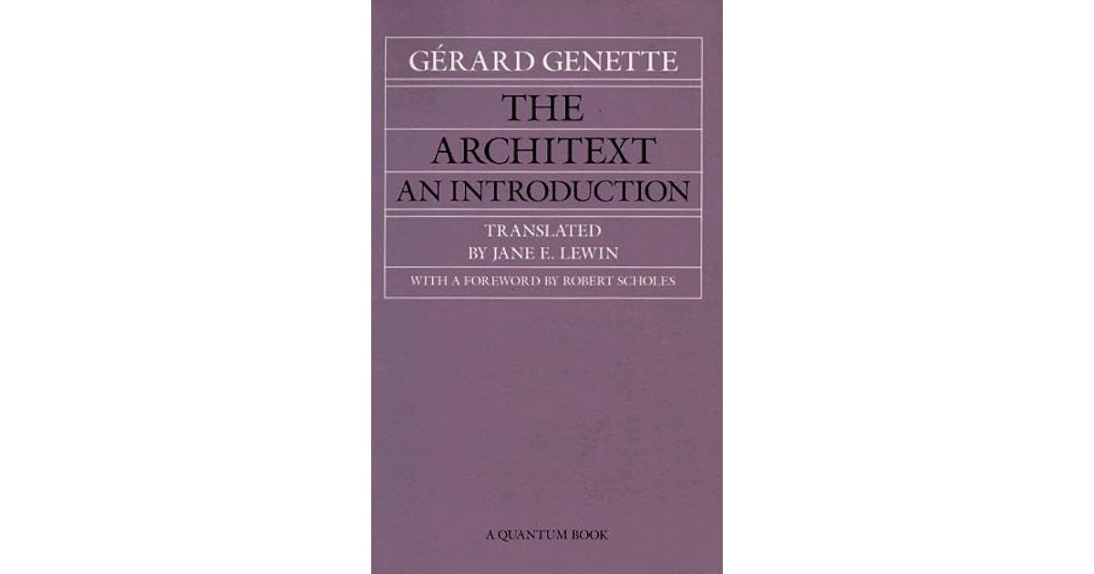 The Architext: An Introduction by Gérard Genette