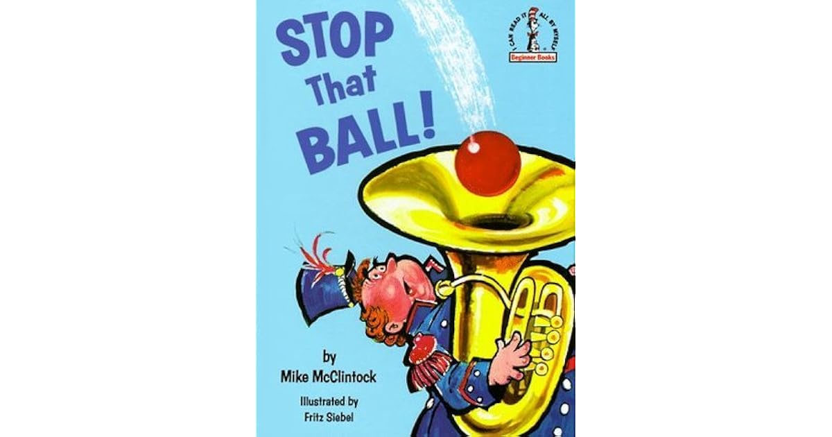Stop that Ball! by Mike McClintock