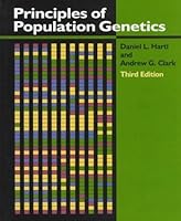 Principles of Population Genetics by Daniel L. Hartl