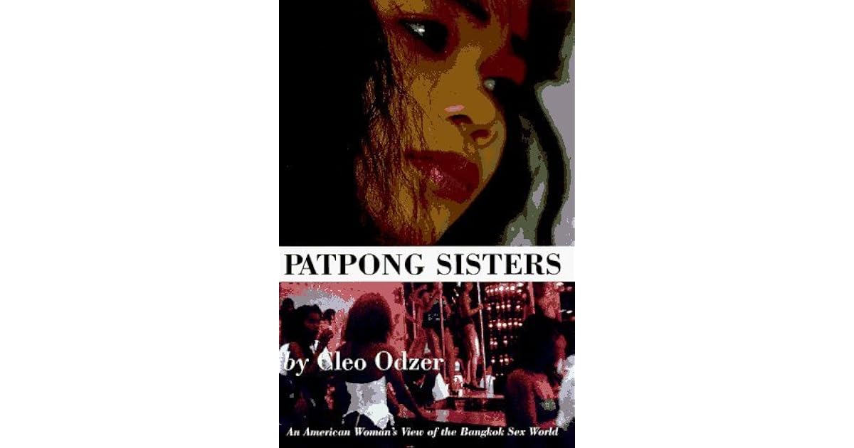 Patpong Sisters: An American Woman's View of the Bangkok Sex World by ...