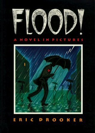 Flood! by Eric Drooker — Reviews, Discussion, Bookclubs, Lists