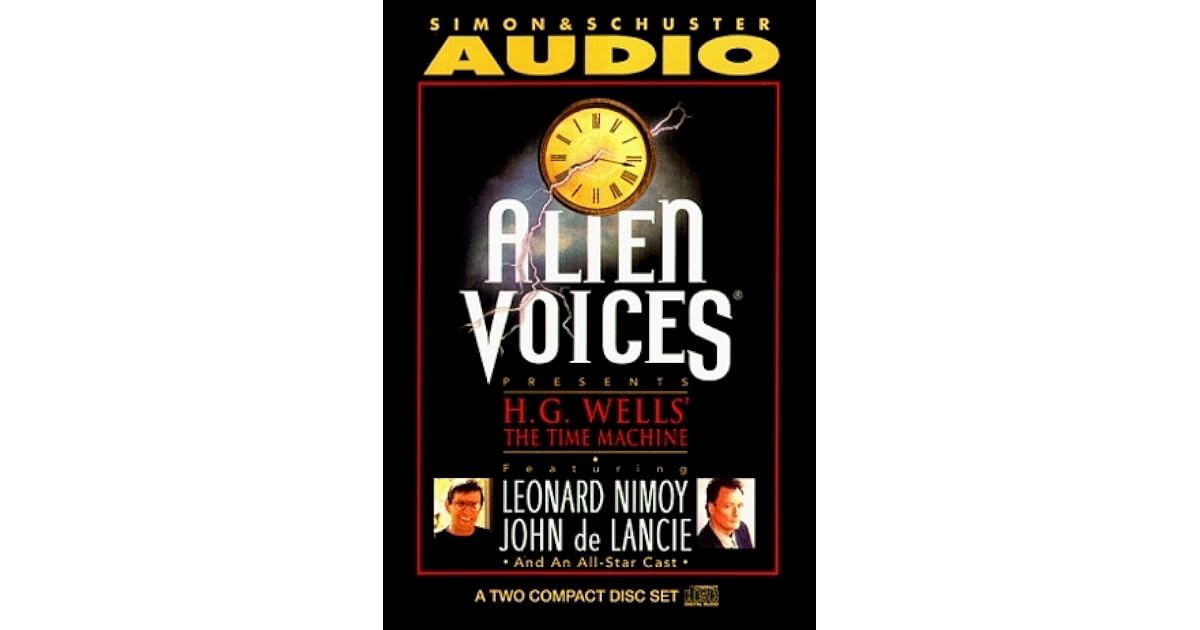 Alien Voices: The Time Machine by Nat Segaloff