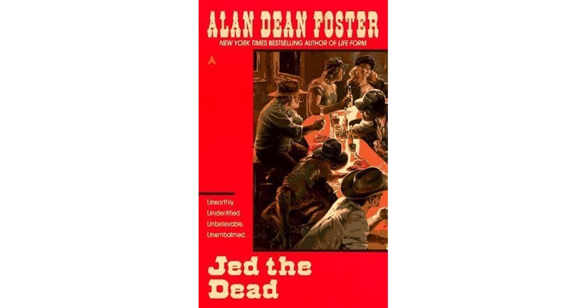 Jed the Dead by Alan Dean Foster