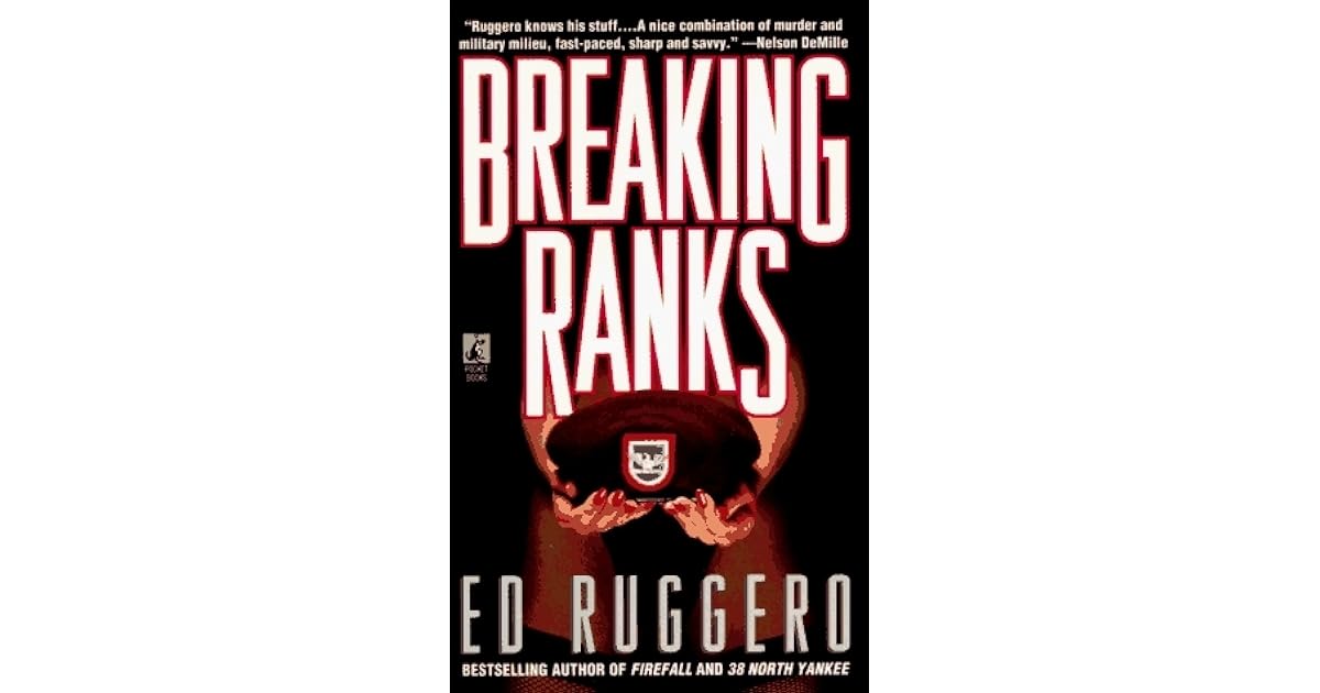 Breaking Ranks by Ed Ruggero