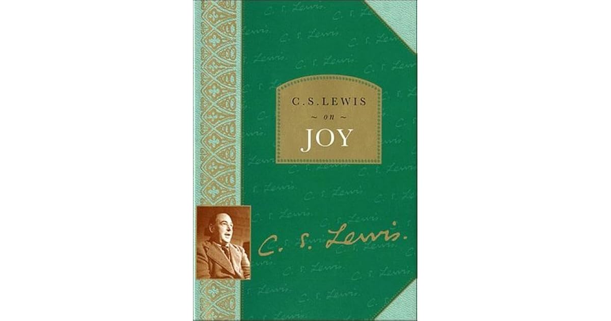 C.S. Lewis on Joy by C.S. Lewis