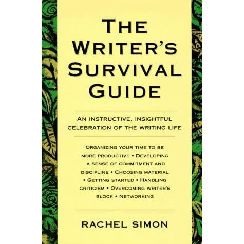 The Writer's Survival Guide by Rachel Simon — Reviews, Discussion ...