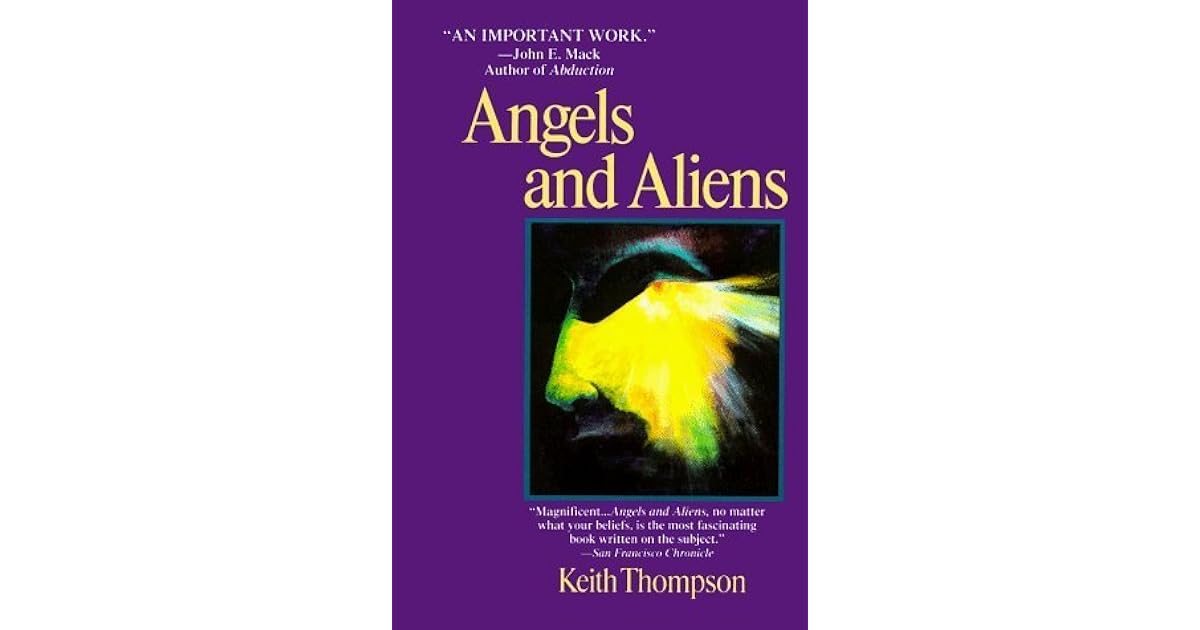 Angels and Aliens by Keith Thompson