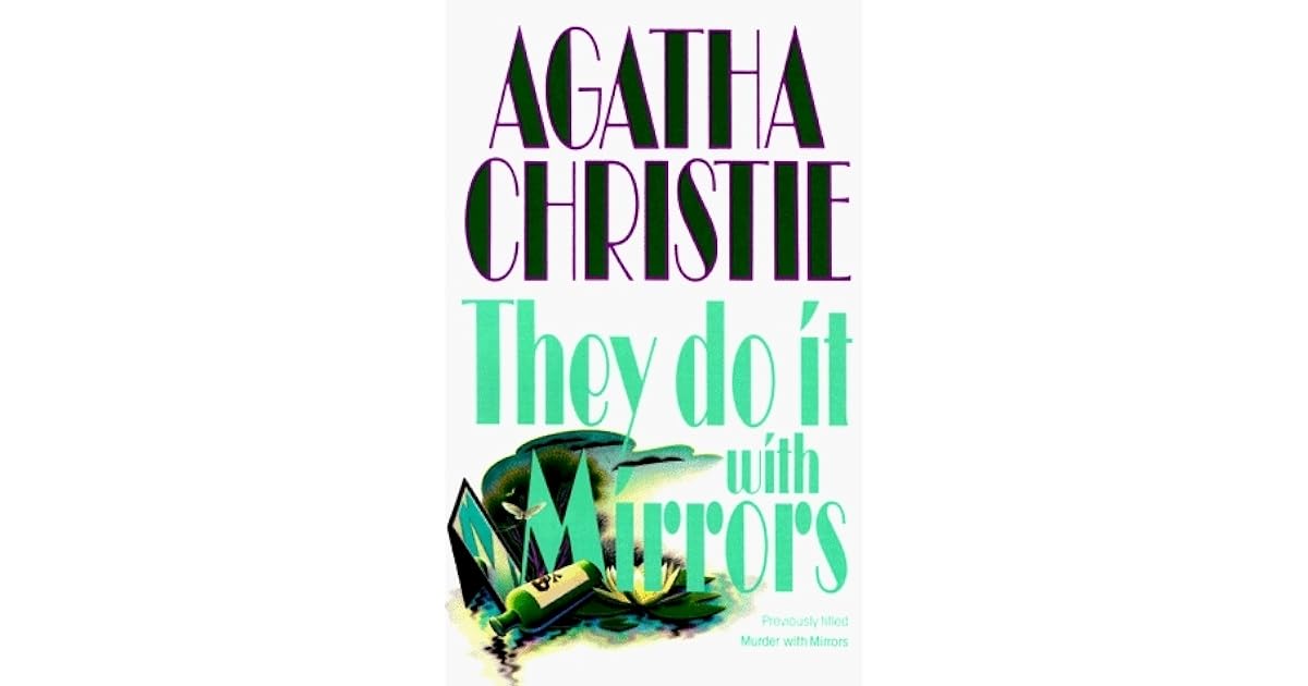 They Do It With Mirrors by Agatha Christie