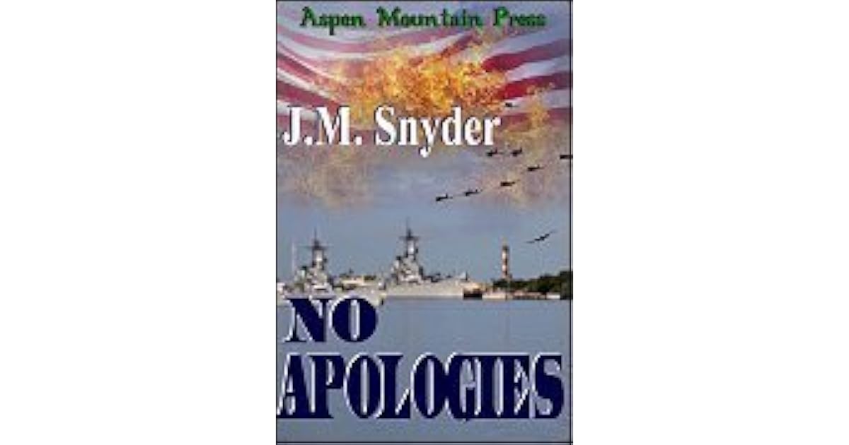 No Apologies by J.M. Snyder