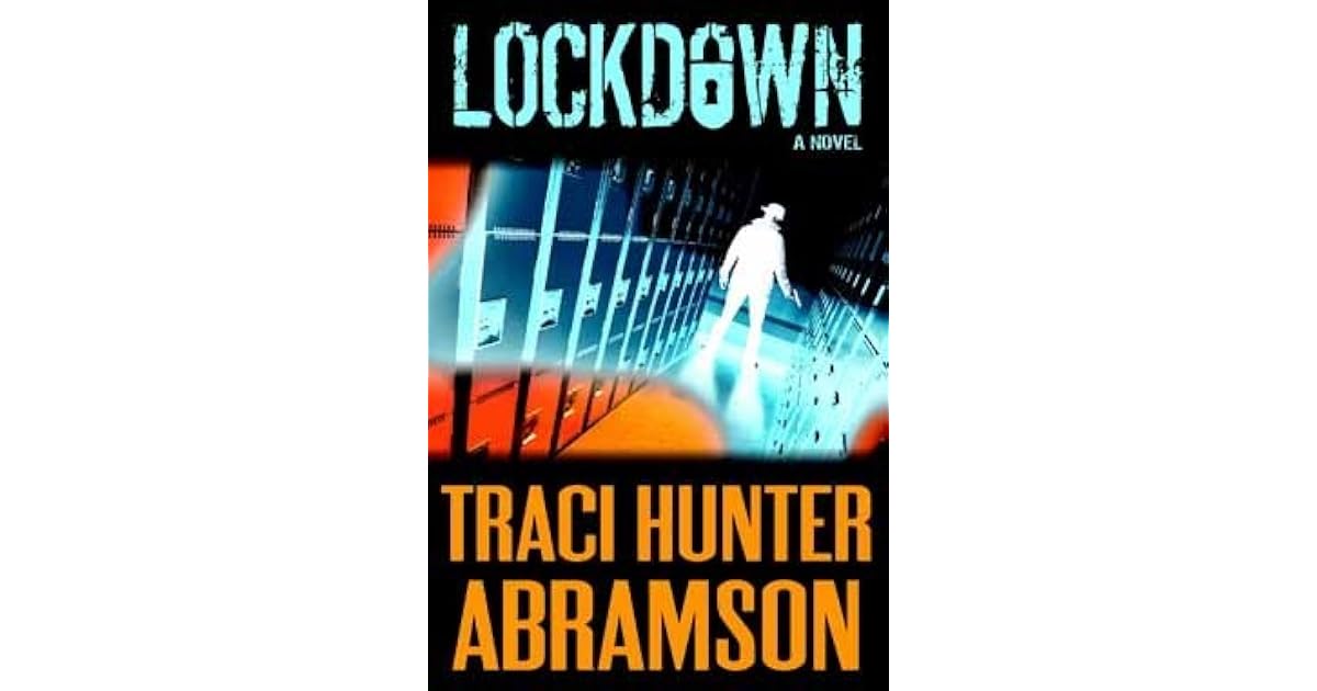 Lockdown (Saint Squad, #2) by Traci Hunter Abramson