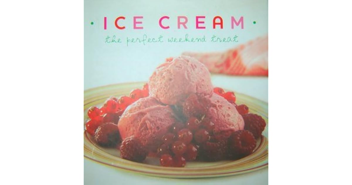 Ice Cream: The Perfect Weekend Treat by Susanna Tee
