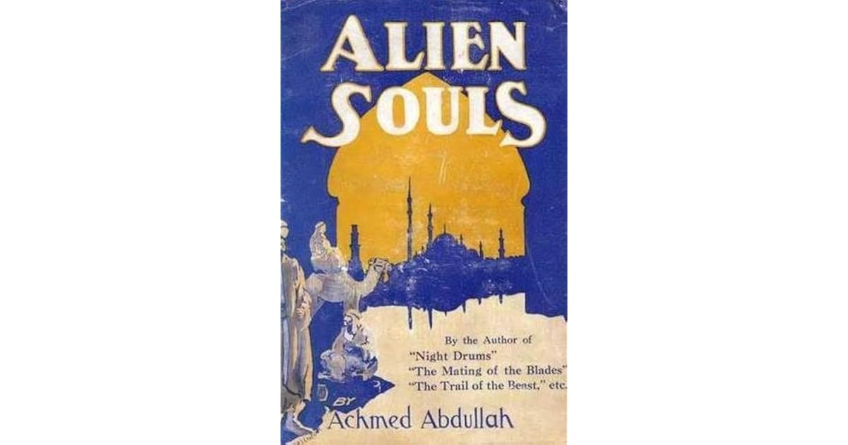Alien Souls by Achmed Abdullah
