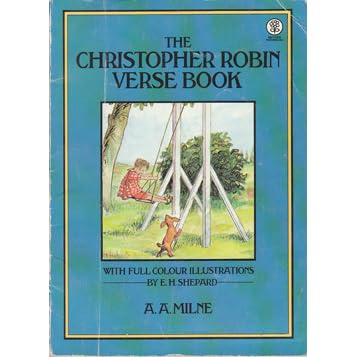 The Christopher Robin Verse Book by A.A. Milne — Reviews, Discussion ...