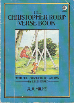 The Christopher Robin Verse Book by A.A. Milne