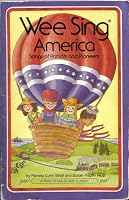 Wee Sing America by Pamela Conn Beall
