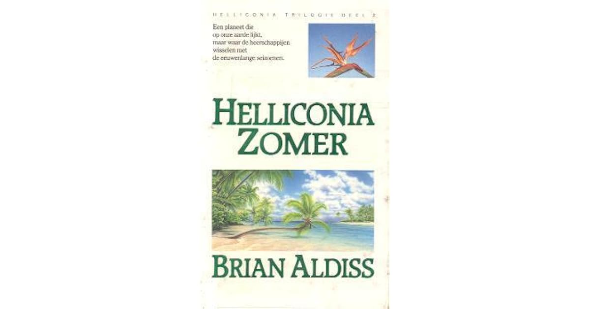 Helliconia zomer (Helliconia, #2) by Brian W. Aldiss