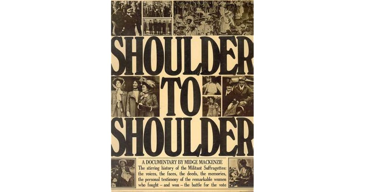 Shoulder to Shoulder by Midge Mackenzie