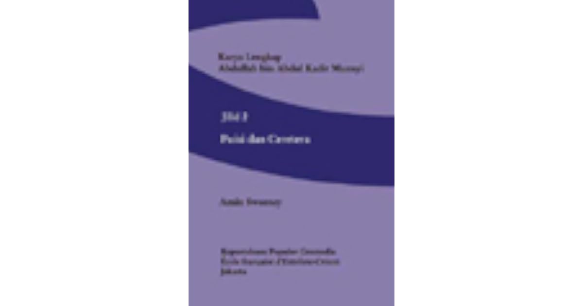 Karya Lengkap Abdullah Bin Abdul Kadir Munsyi Jilid II by Amin Sweeney