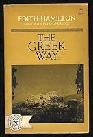 The Greek Way by Edith Hamilton