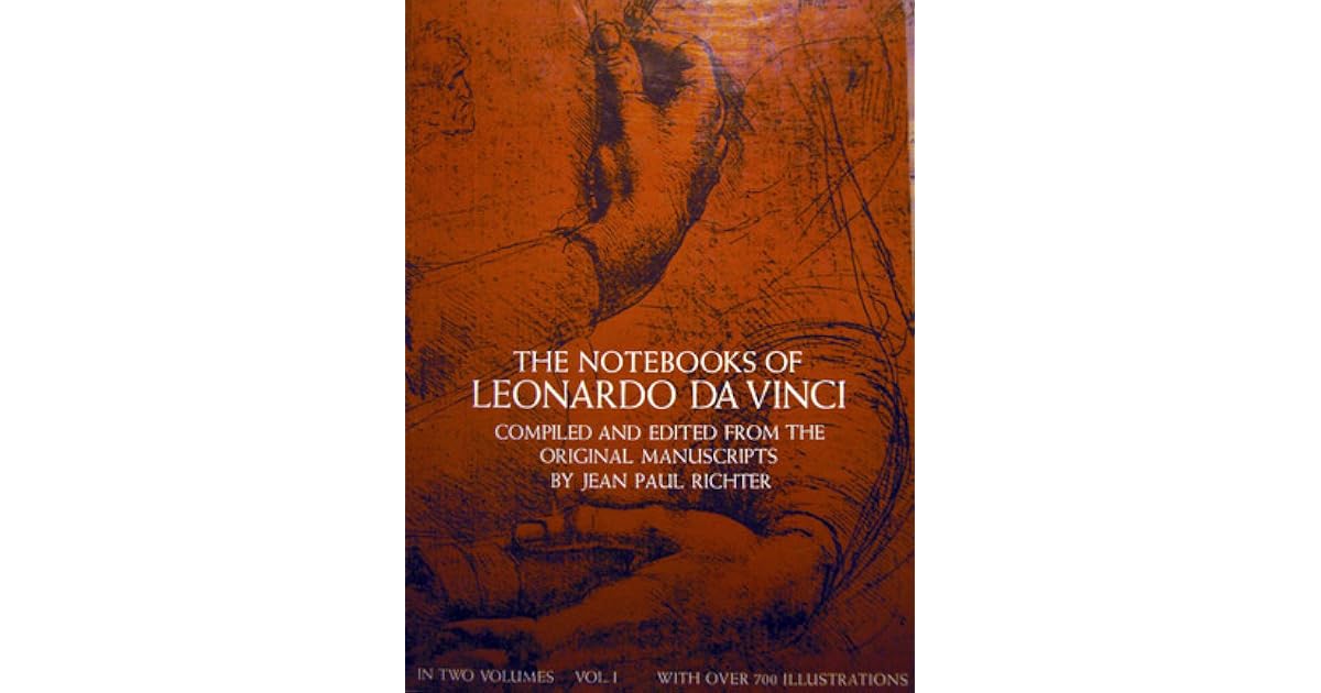 The Notebooks of Leonardo Da Vinci, Vol 1 by Leonardo da Vinci