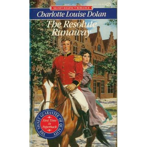 The Resolute Runaway by Charlotte Louise Dolan — Reviews, Discussion ...