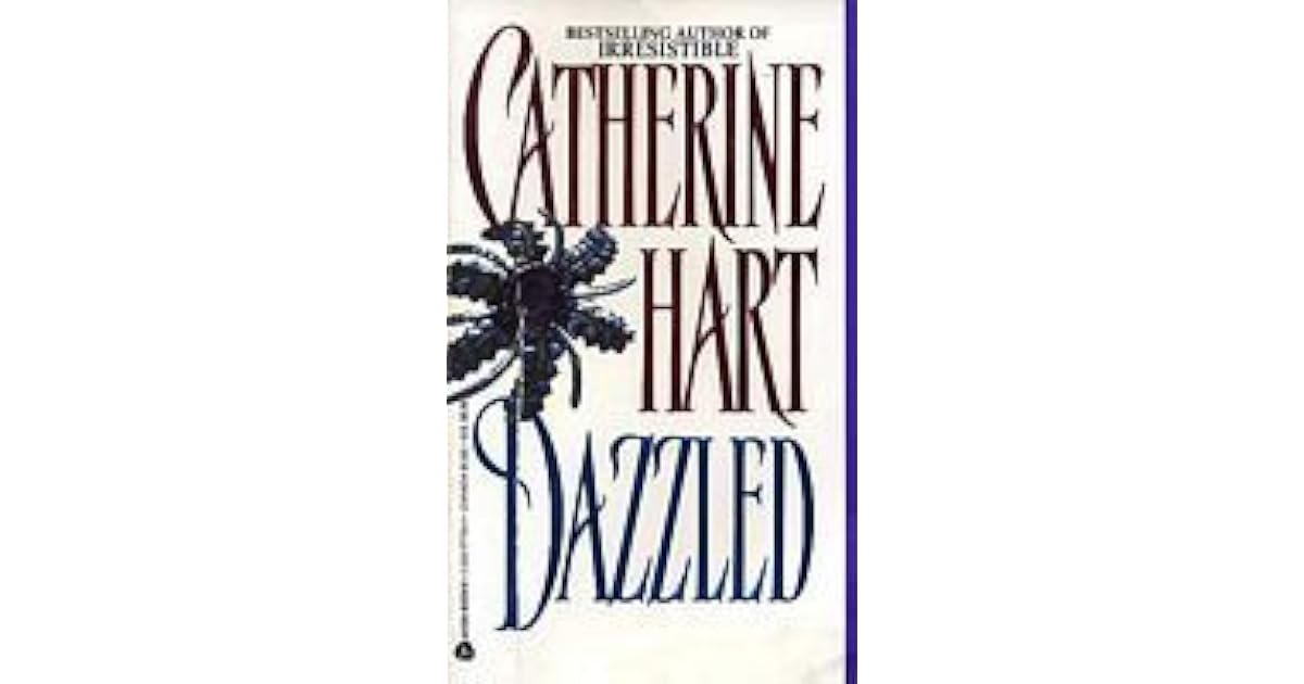 Dazzled by Catherine Hart