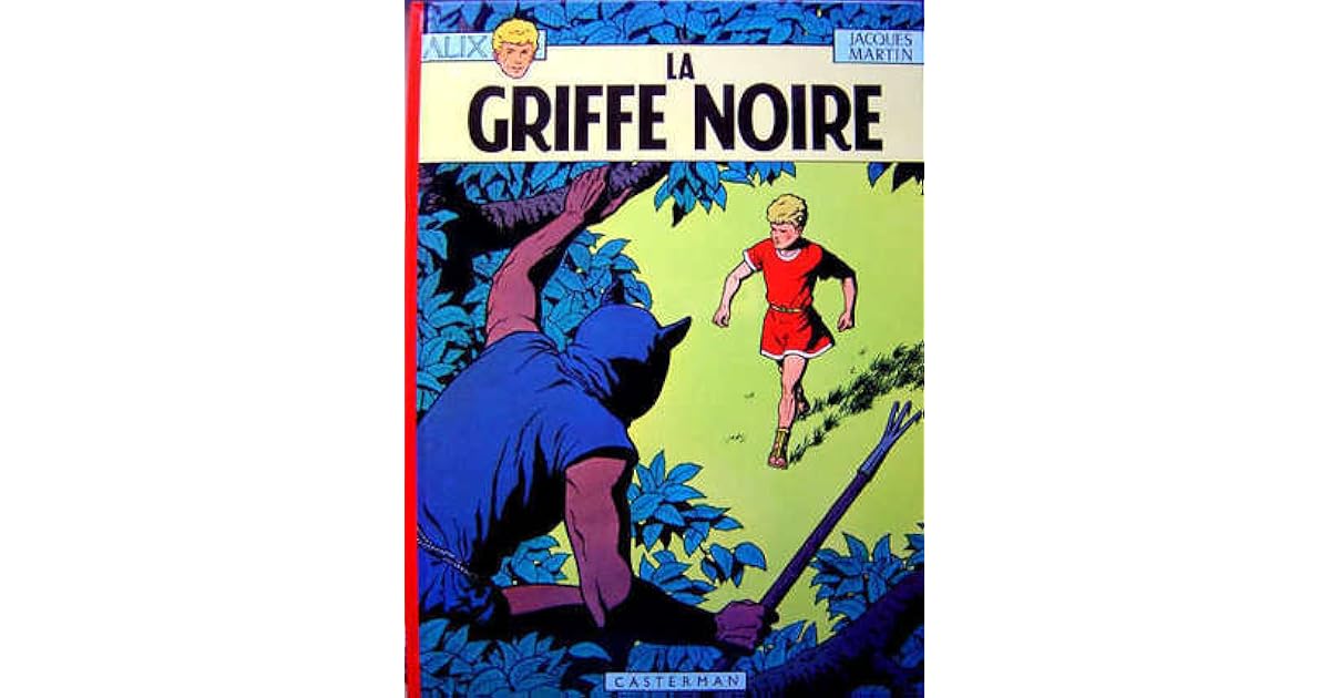 La Griffe noire (Alix #5) by Jacques Martin